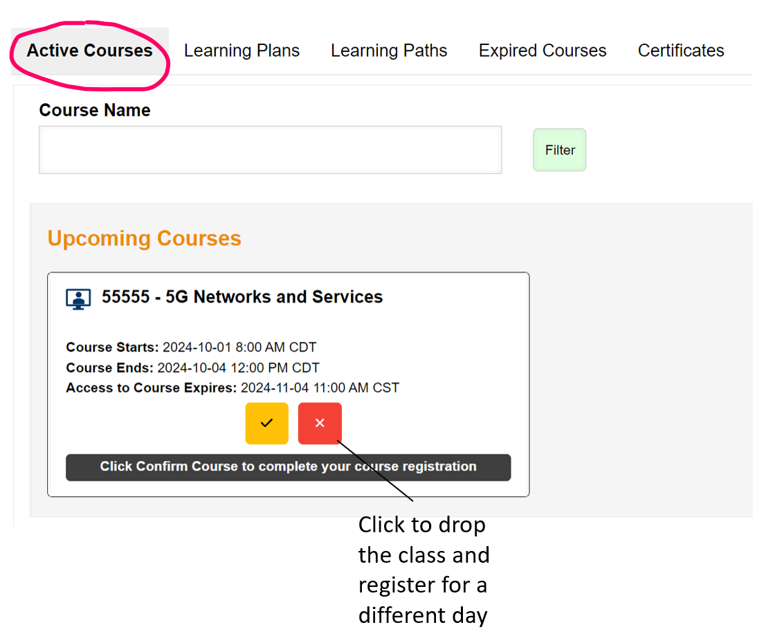 I registered myself for a course in a Learning Plan but now I need to ...